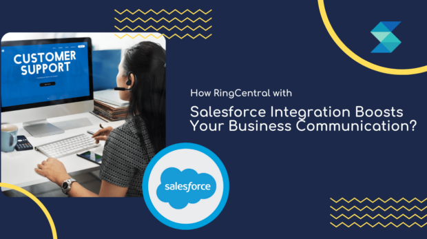 RingCentral with Salesforce Integration | Boosts Communication
