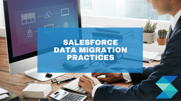 Salesforce Data Migration Practices | Salesforce Data Integration