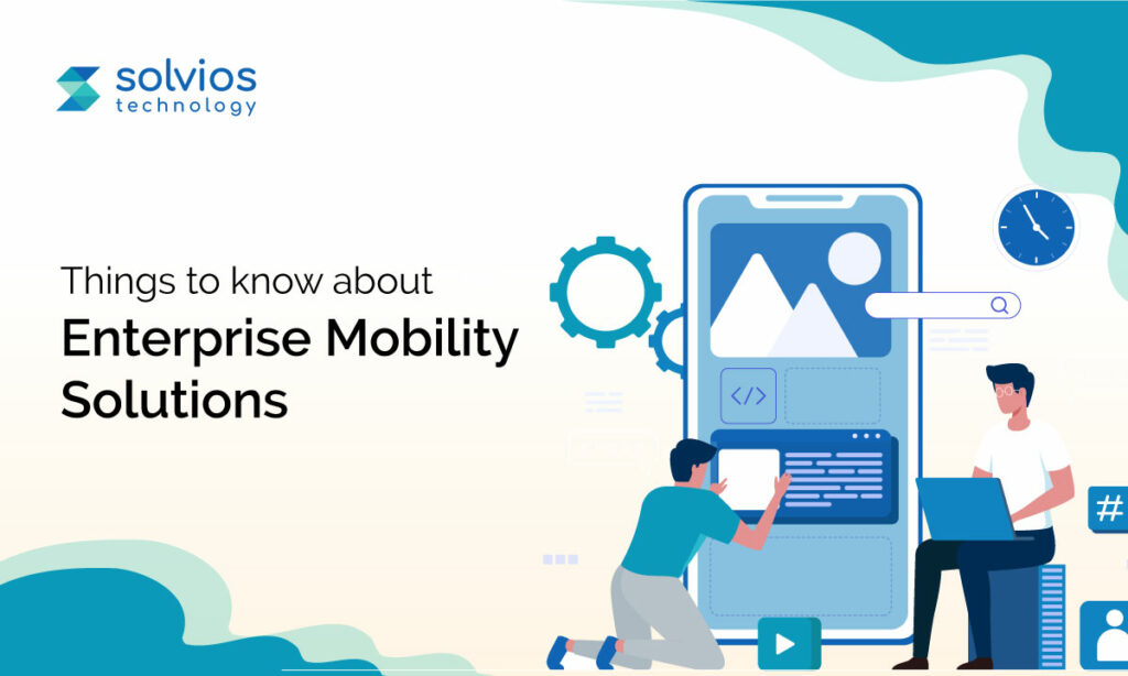 How Enterprise Mobile Development is a Crucial Asset?