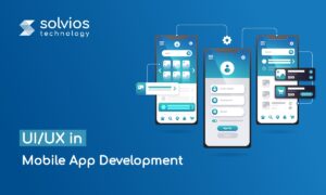 Why Importance UX/UI in Mobile App Development