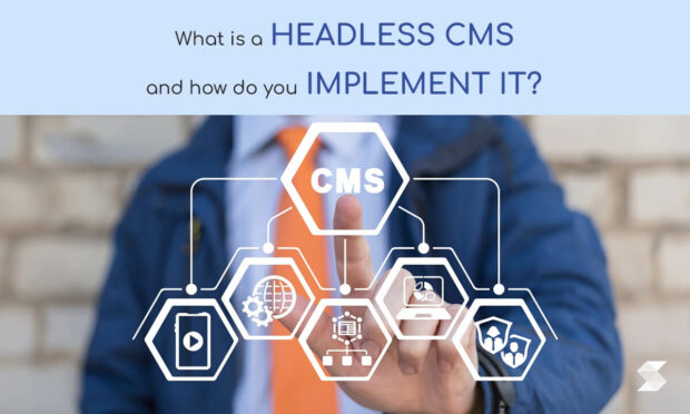 What is a Headless Content Management System?