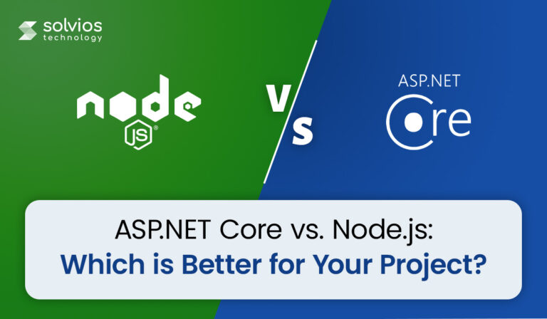 ASP.NET Core vs Node.js: Which Framework is Best for Your Project?