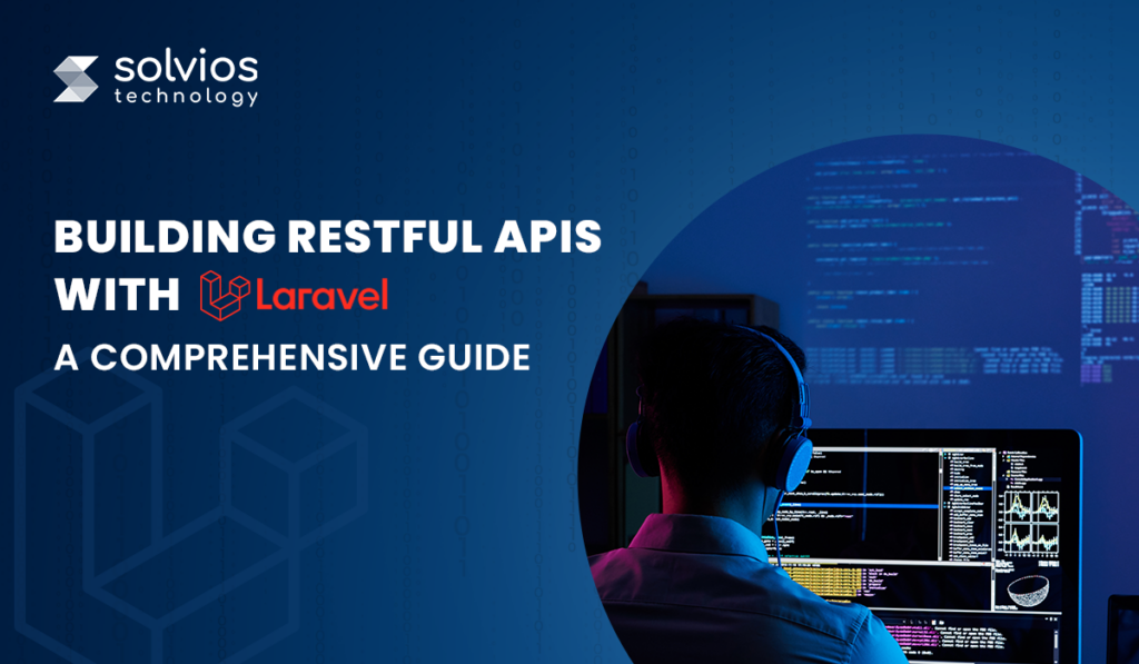 Building RESTful APIs with Laravel: A Step-by-Step Guide Building RESTful APIs with Laravel: A Step-by-Step Guide