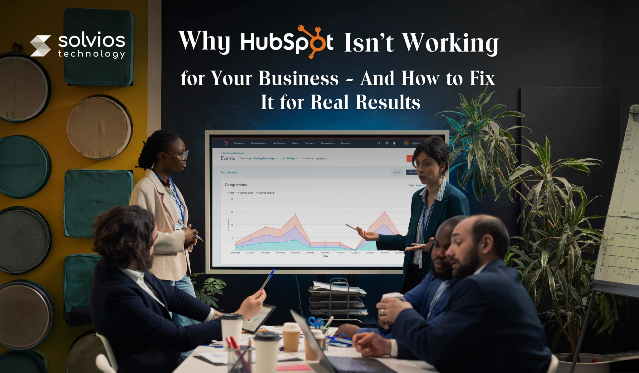 Why HubSpot Isn’t Working for Your Business – And How to Fix It