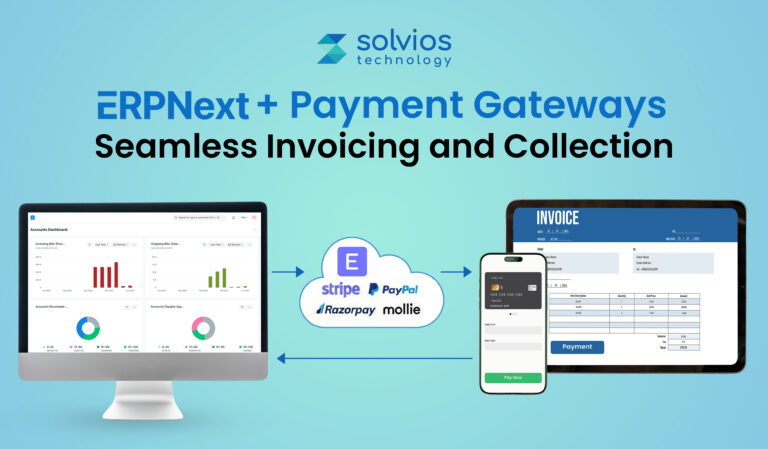 ERPNext + Payment Gateways: Seamless Invoicing and Collection